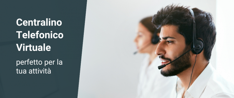 Scopri come scegliere il centralino telefonico virtuale ideale