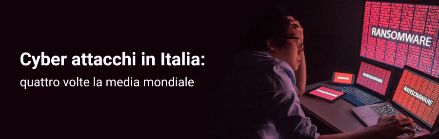 Cyber attacchi: in Italia quattro volte la media mondiale
